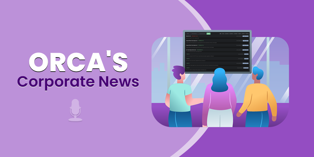 Discover the New Features of ORCA App: Corporate Actions and Market News