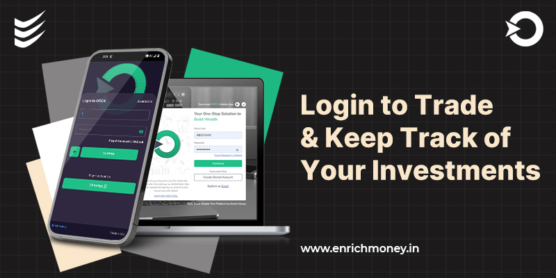Login to Trade & Keep Track of Your Investments - Enrich Money:ORCA