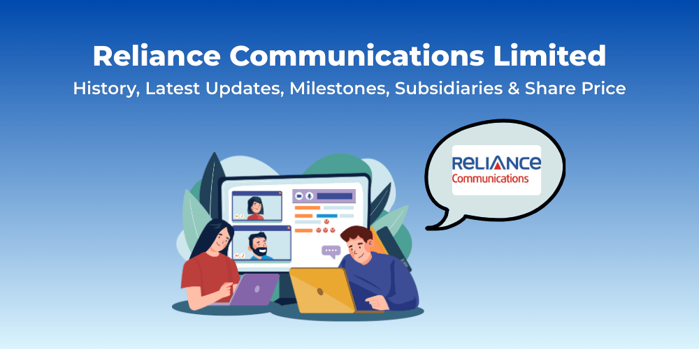 Reliance Communications Limited- History, Latest Updates, Milestones ...