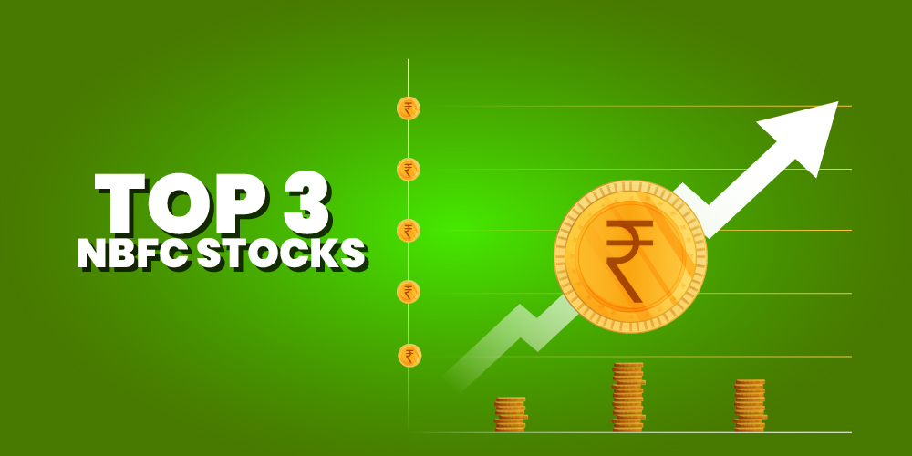 Top 3 NBFC Stocks to Invest
